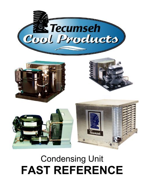 Tecumseh Cond Unit Quick Reference.pdf - the Inter-Chillers Intranet