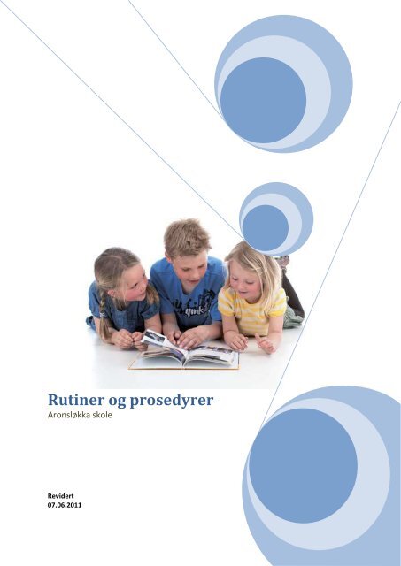 Rutiner og prosedyrer pÃƒÂ¥ AronslÃƒÂ¸kka - Drammen kommune