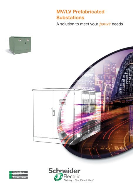 MV/LV Prefabricated Substations - Schneider Electric