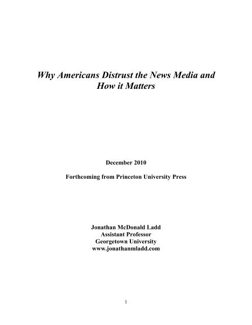 Why Americans Distrust the News Media and How it Matters