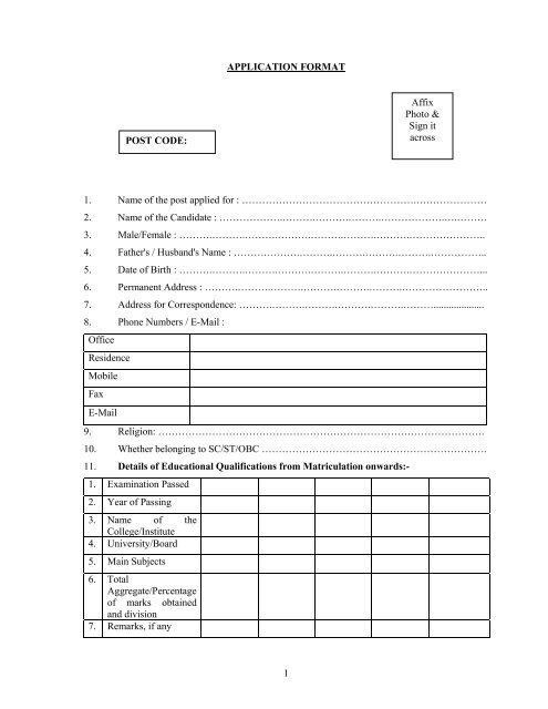 1 APPLICATION FORMAT 1. Name of the post applied for ...