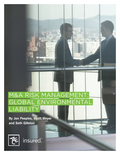 M&A Risk MAnAgeMent: globAl enviRonMentAl liAbility - ACE Group