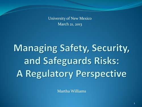 Managing Safety, Security, and Safeguards Risks