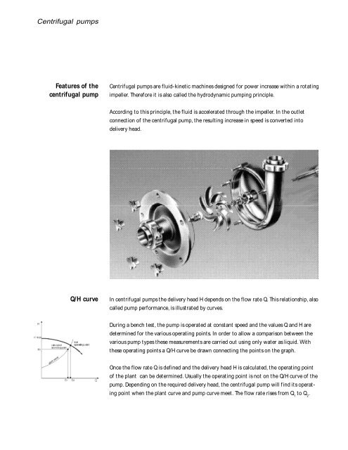 Centrifugal pumps Features of the centrifugal pump Q/H curve