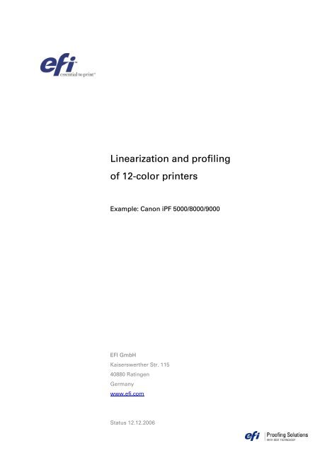 Linearization and profiling of 12-color printers - EFI