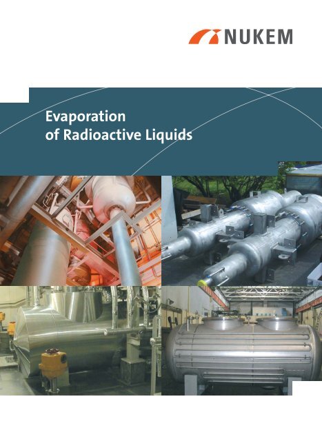 Evaporation of Radioactive Liquids - NUKEM Technologies