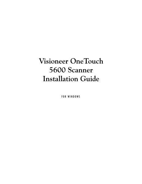 Visioneer OneTouch 5600 Scanner Installation Guide