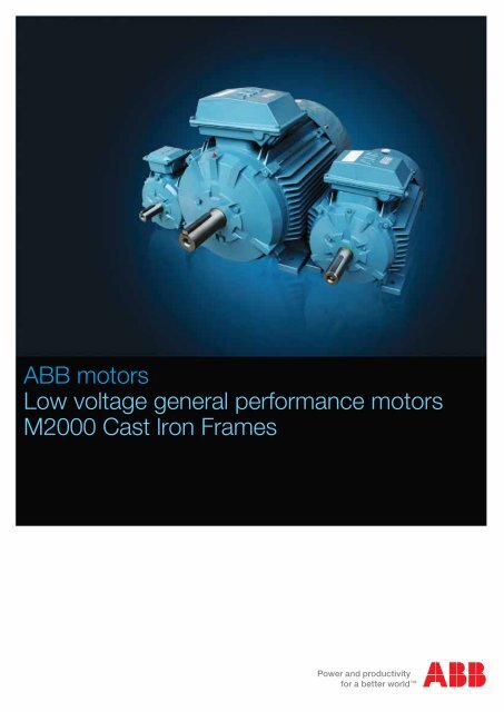 Low voltage general performance motors M2000 ... - ABB - ABB Group