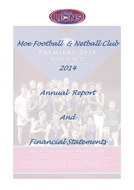 Moe Football & Netball Club 2014 Annual Report And Financial Statements