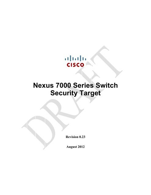 Nexus 7000 Series Switch Security Target - Common Criteria