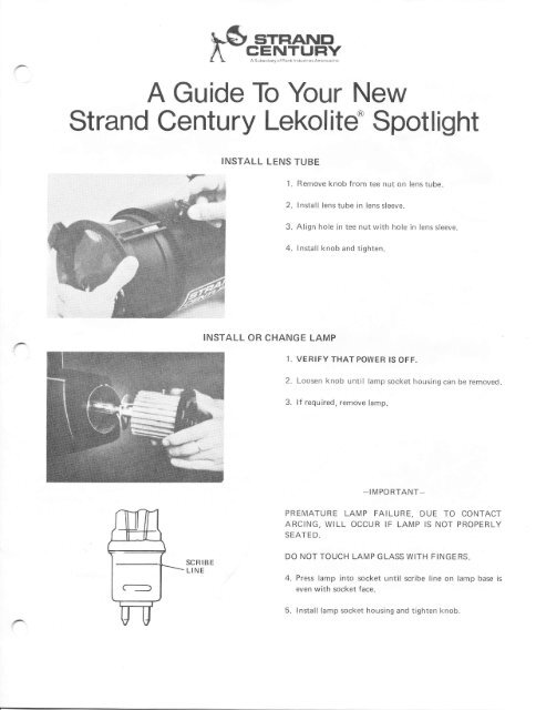 A Guide to Your New Strand Century Lekolite Spotlight - The Strand ...