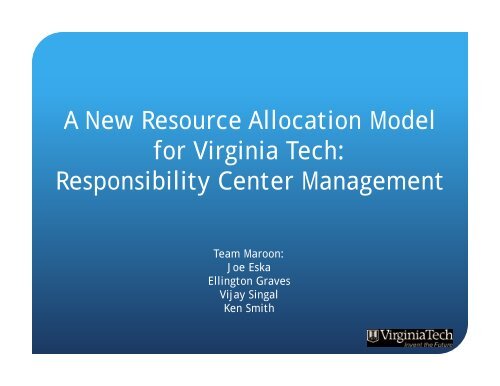A New Resource Allocation Model for Virginia Tech: Responsibility ...