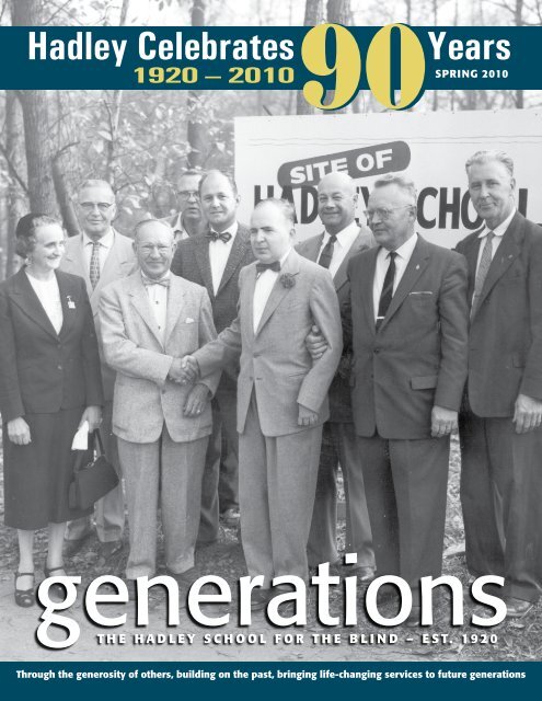 Hadley Celebrates Years - The Hadley School for the Blind