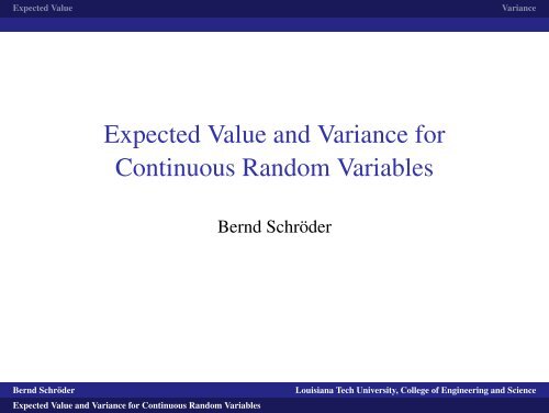 Expected Value and Variance for Continuous Random Variables Expected Value and Variance for Continuous Random Variables