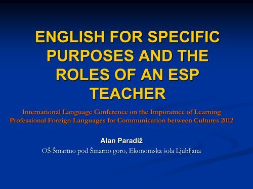 english for specific purposes and the roles of an esp teacher