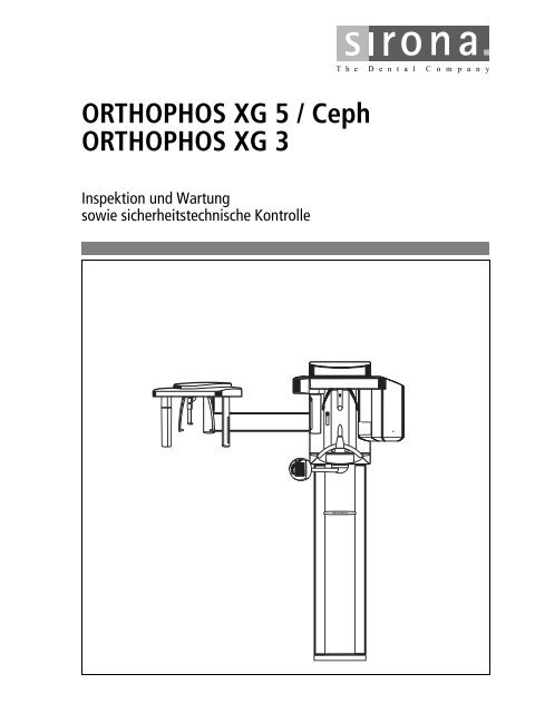ORTHOPHOS XG 5 / Ceph ORTHOPHOS XG 3 - Sirona Support