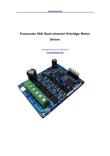 Freescale 50A Dual-channel H-bridge Motor Driver - Elechouse