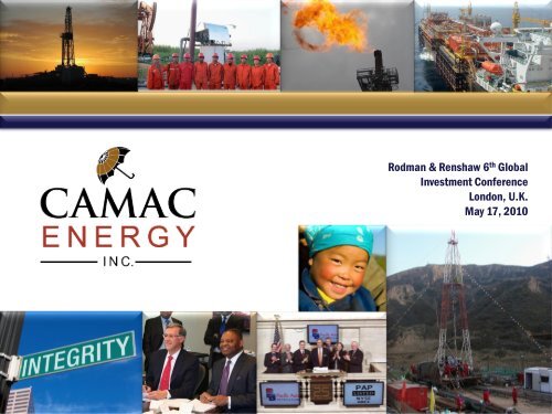 China - CAMAC Energy Inc.
