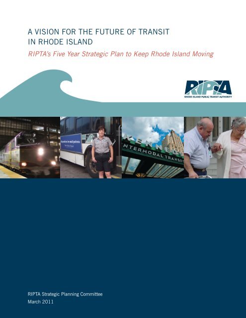 A VISION FOR THE FUTURE OF TRANSIT IN RHODE ISLAND - ripta