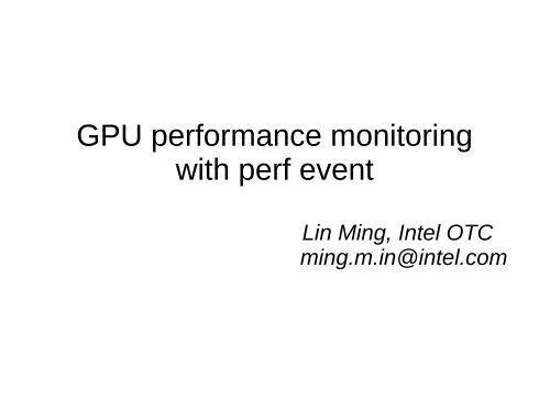 GPU performance monitoring with perf event - The Linux Foundation