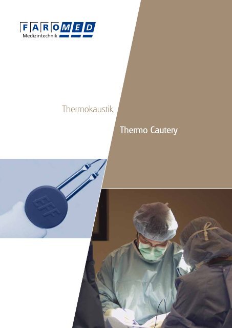 Thermo Cautery Thermokaustik - Faromed.de
