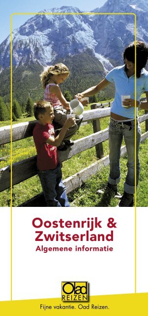 Oostenrijk & Zwitserland - Oad Reizen!