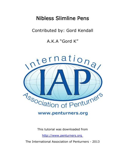 Nibless Slimline Pens - International Association of Penturners