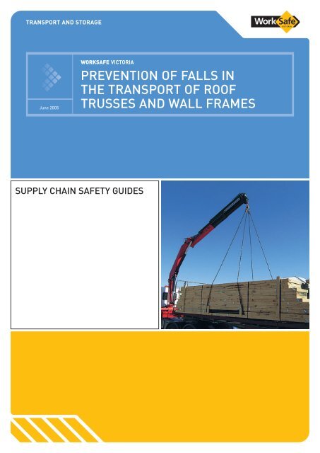 PREVENTION OF FALLS IN THE TRANSPORT ... - WorkSafe Victoria