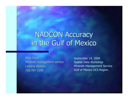 NADCON Accuracy in the Gulf of Mexico - Data Center