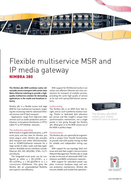 Flexible multiservice MSR and IP media gateway