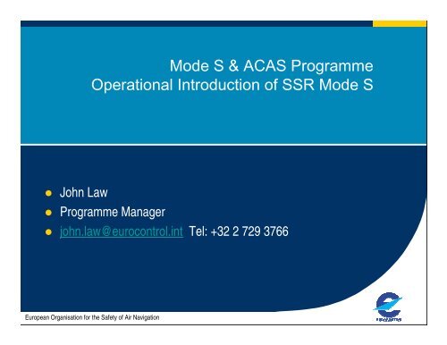 Mode S & ACAS Programme Operational Introduction of SSR Mode S