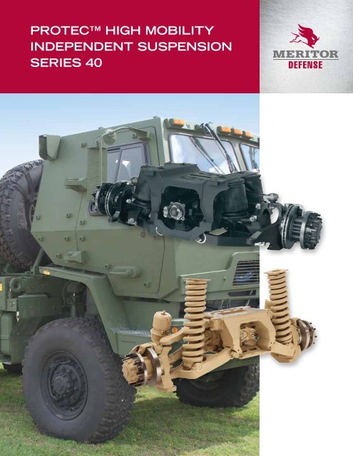 protecâ ¢ high mobility independent suspension series 40 - Meritor