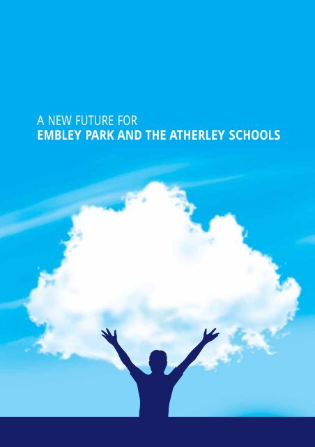 a new future for embley park and the atherley schools - Em-online.com