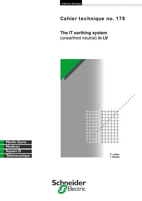 The IT earthing system (unearthed neutral) in LV - Schneider Electric