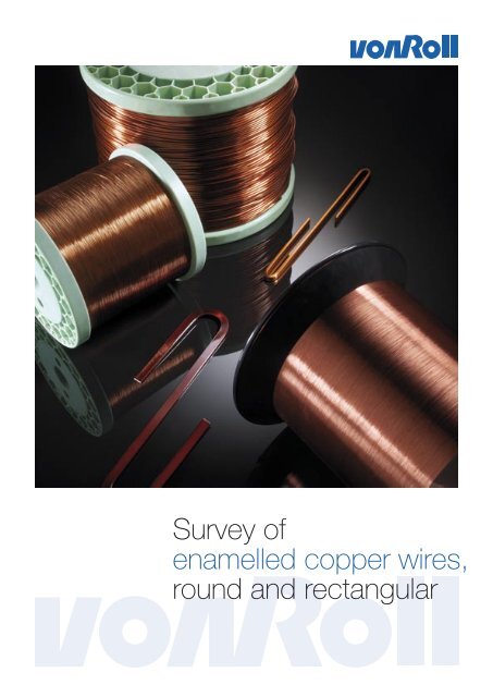 Survey of enamelled copper wires, round and rectangular - Von Roll