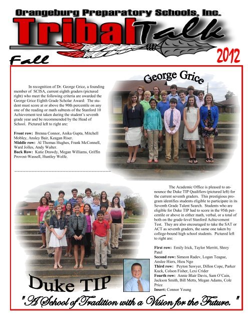 In recognition of Dr. George Grice, a founding member of SCISA ...