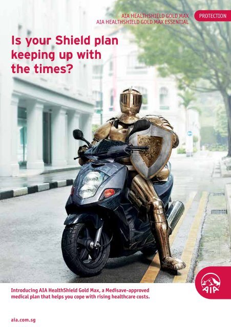 AIA HealthShield Gold Max, AIA HealthShield Gold ... - AIA Singapore