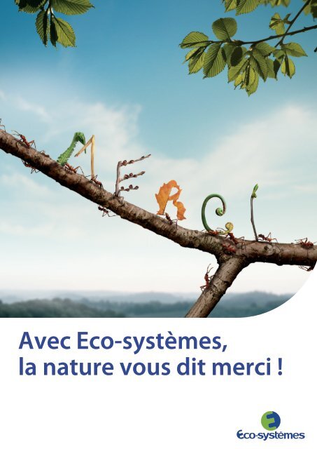 Avec Eco-systÃ¨mes, la nature vous dit merci