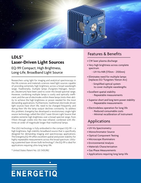 LDLSâ ¢ Laser-Driven Light Sources - Energetiq Technology, Inc.