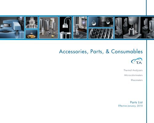 Accessories, Parts, & Consumables - TA Instruments