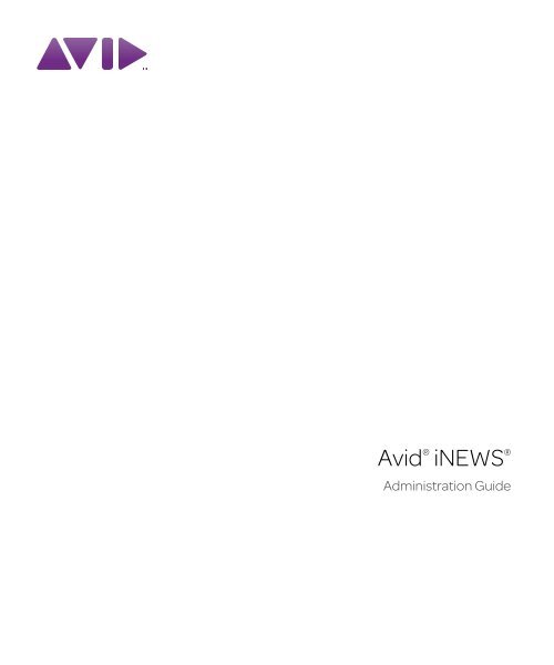 Avid iNEWS v4.5 Administration Guide