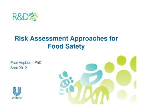 Risk Assessment Approaches for Food Safety - ILSI India