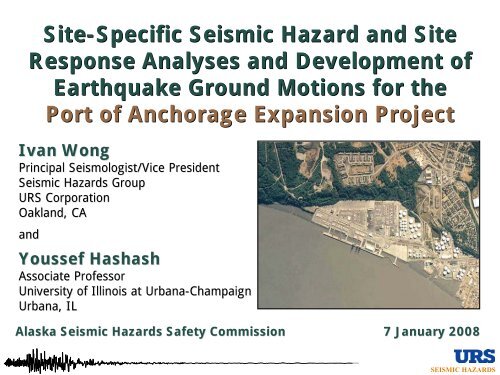 Seismic Hazard Analyses for the Port of Anchorage Expansion Project
