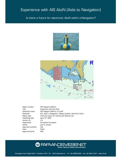 Experience with AIS AtoN (Aids to Navigation) - Danish Maritime ...