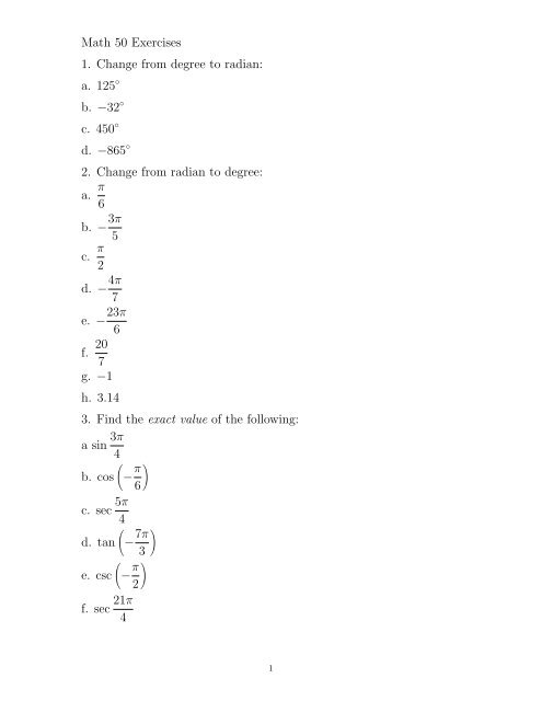 Math 50 Exercises 1. Change from degree to radian - Berkeley City ...