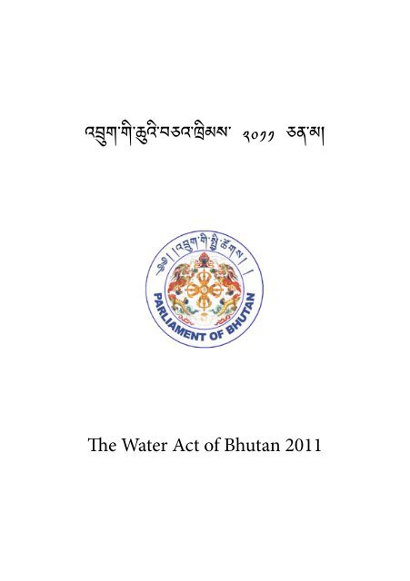 The Water Act of Bhutan 2011 - National Environment Commission