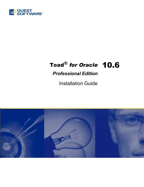 Toad for Oracle Professional Edition Installation ... - Quest Software