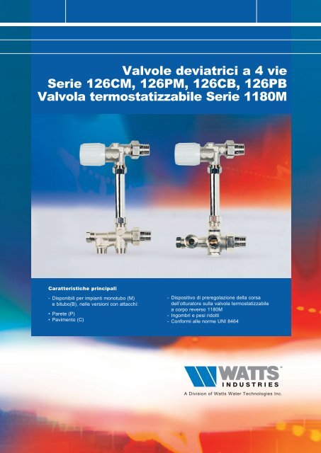 Valvole deviatrici a 4 vie per impianti monotubo ... - WATTS industries