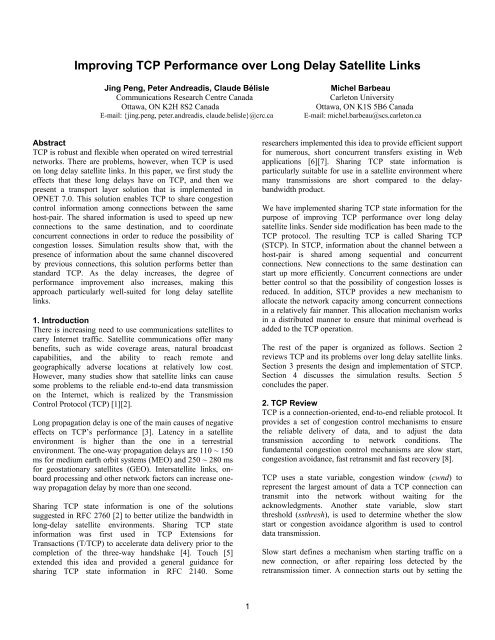 Improving Tcp Performance Over Long Delay Satellite Citeseerx