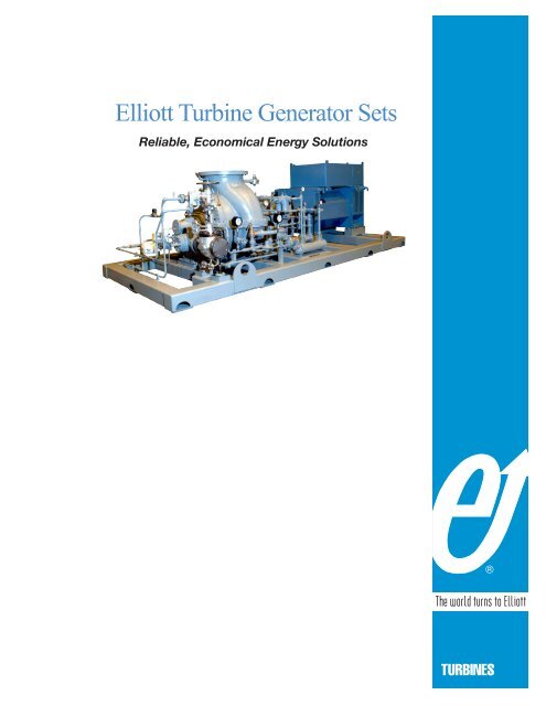 Elliott Steam Turbine Generators - Elliott Turbomachinery